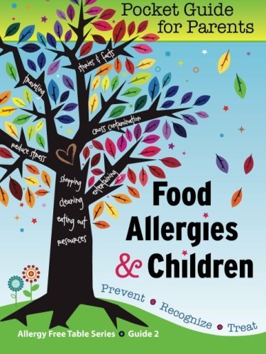 By Julie Trone Food Allergies & Children: Pocket Guide for Parents ...