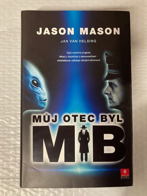 Můj otec byl MIB by Jason Mason Jason Van Hesling | Goodreads