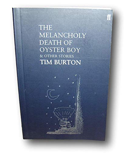 SIGNED Tim Burton The Melancholy Death of Oyster Boy & and Other ...