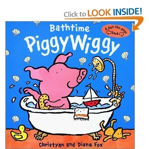 Bathtime Piggy Wiggy - A Pull-the-page Book by Christyan Fox | Goodreads