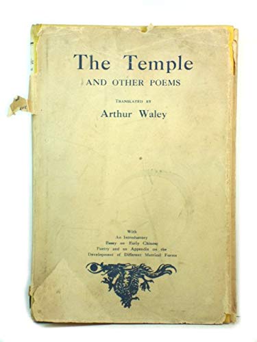 The Temple and Other Poems by Arthur Waley | Goodreads