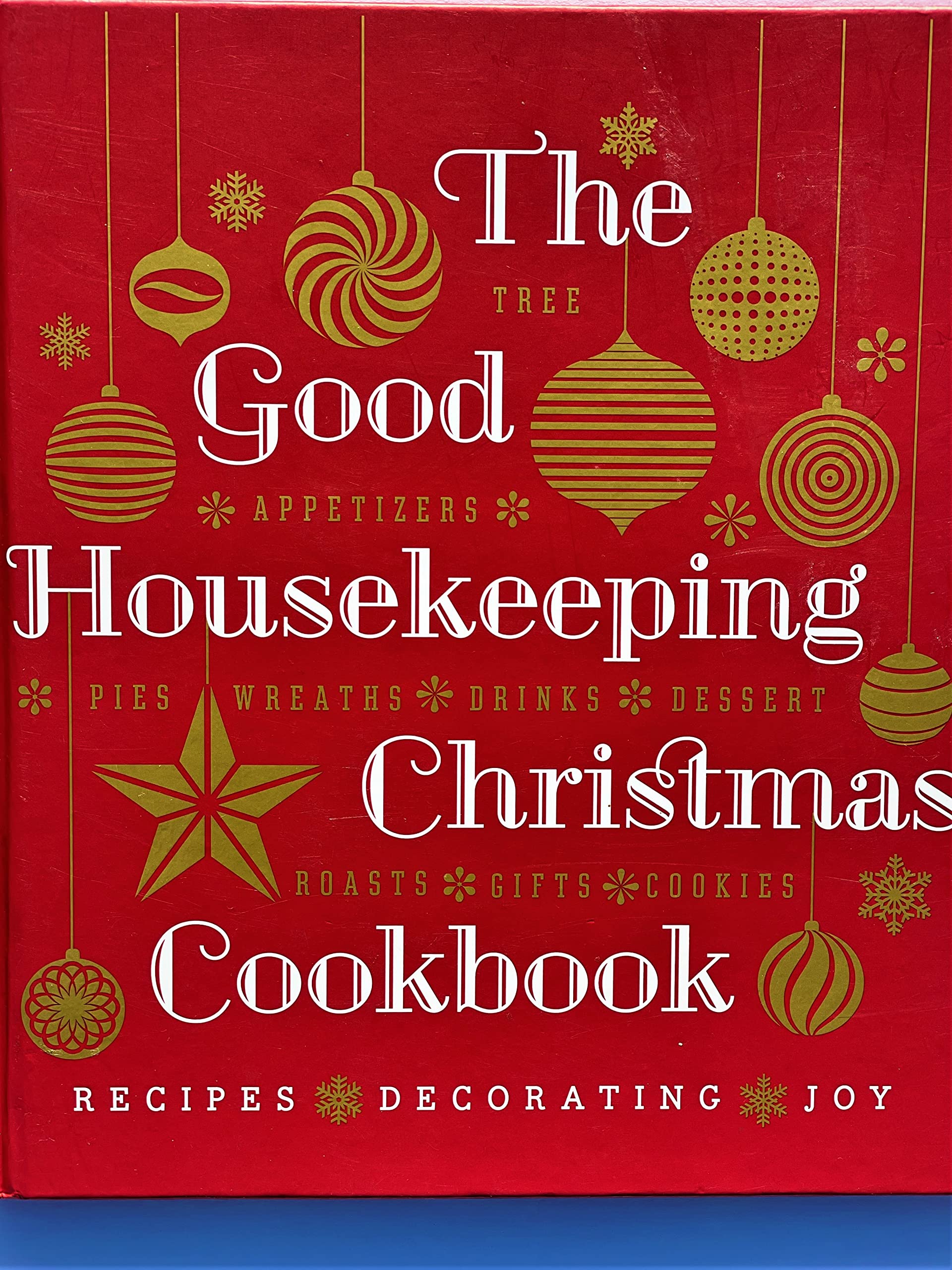 The Good Housekeeping Christmas Cookbooks: Recipes, Decorating, Joy by ...