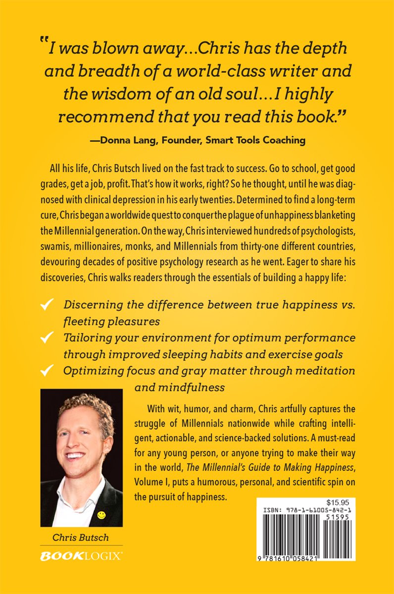 The Millennial's Guide to Making Happiness Volume 1 by Chris Butsch ...