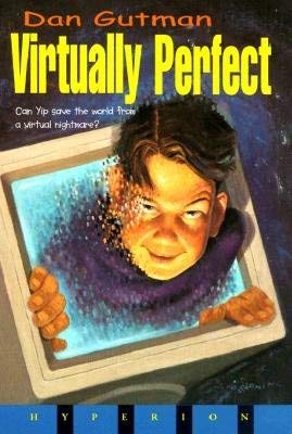 Virtually Perfect by GUTMAN DAN | Goodreads