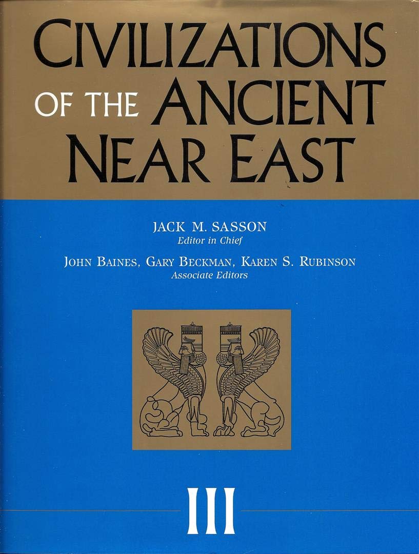 Civilizations of the Ancient Near East by Sassou | Goodreads