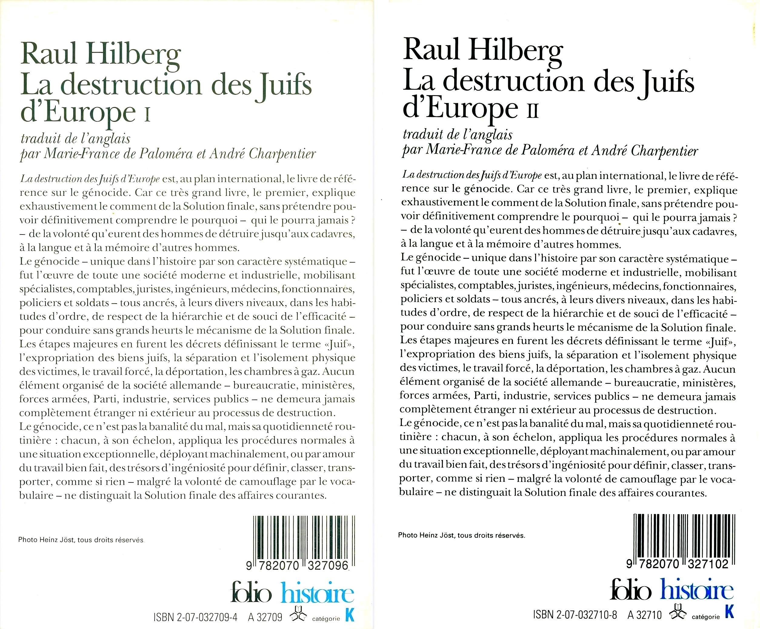 Raul Hilberg Quotes From "Mein Kampf" To Auschwitz, By Dominique Vidal
