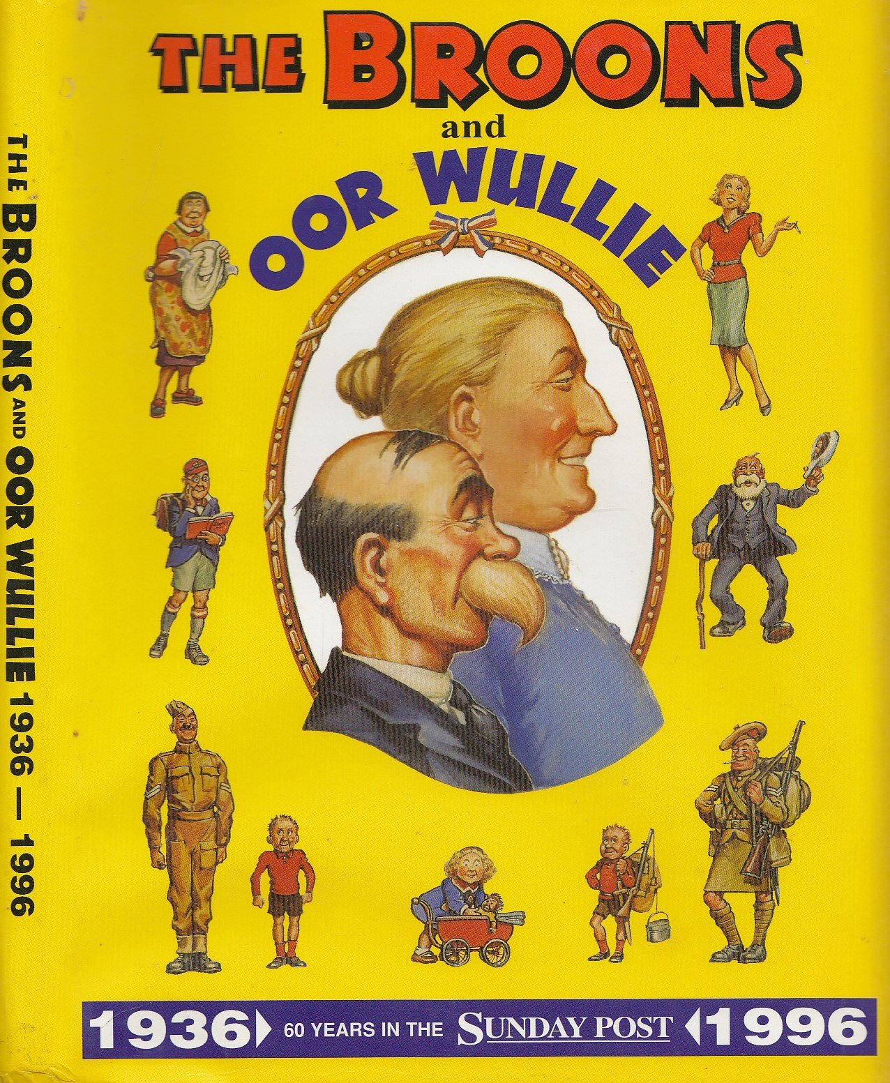 The Broons And Oor Wullie, Volume 1: Years In The Sund by Dudley D ...