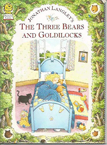 Three Bears and Goldilocks by Jonathan Langley | Goodreads