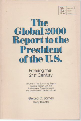 The global 2000 report to the President of the U.S., entering the 21st ...