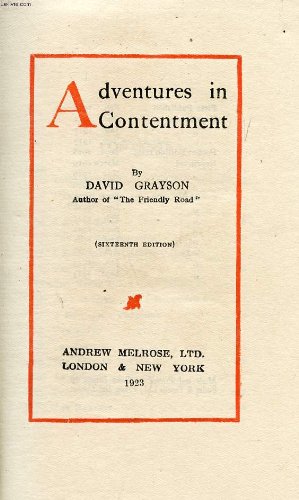 Adventures of David Grayson: Adventures in Contentment, Adventures in ...