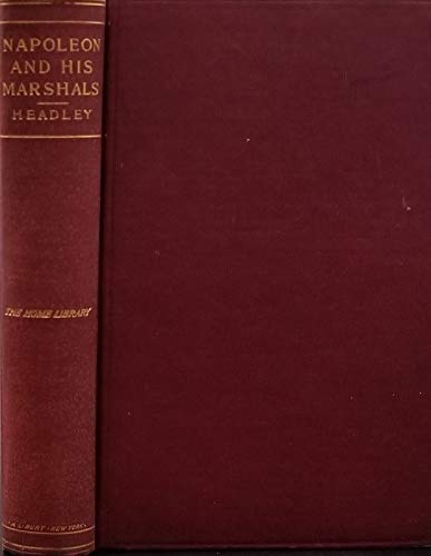 Napoleon and His Marshals by Joel Tyler Headley | Goodreads