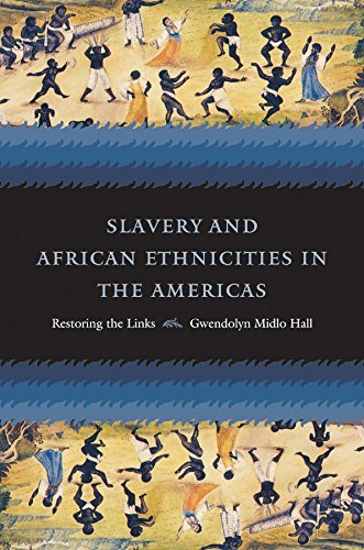 Slavery and African Ethnicities in the Americas: Restoring the Links by ...