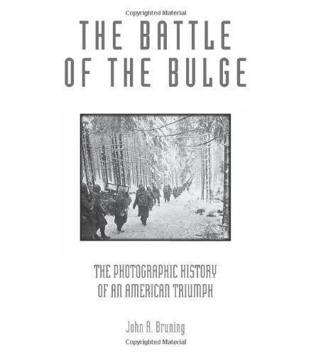 The Battle of the Bulge: The Photographic History of an American ...