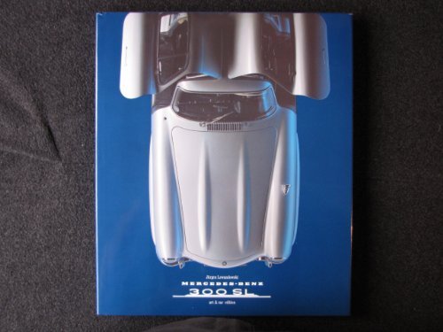 Mercedes 300 SL by Jurgen Lewandowski by Jürgen Lewandowski | Goodreads