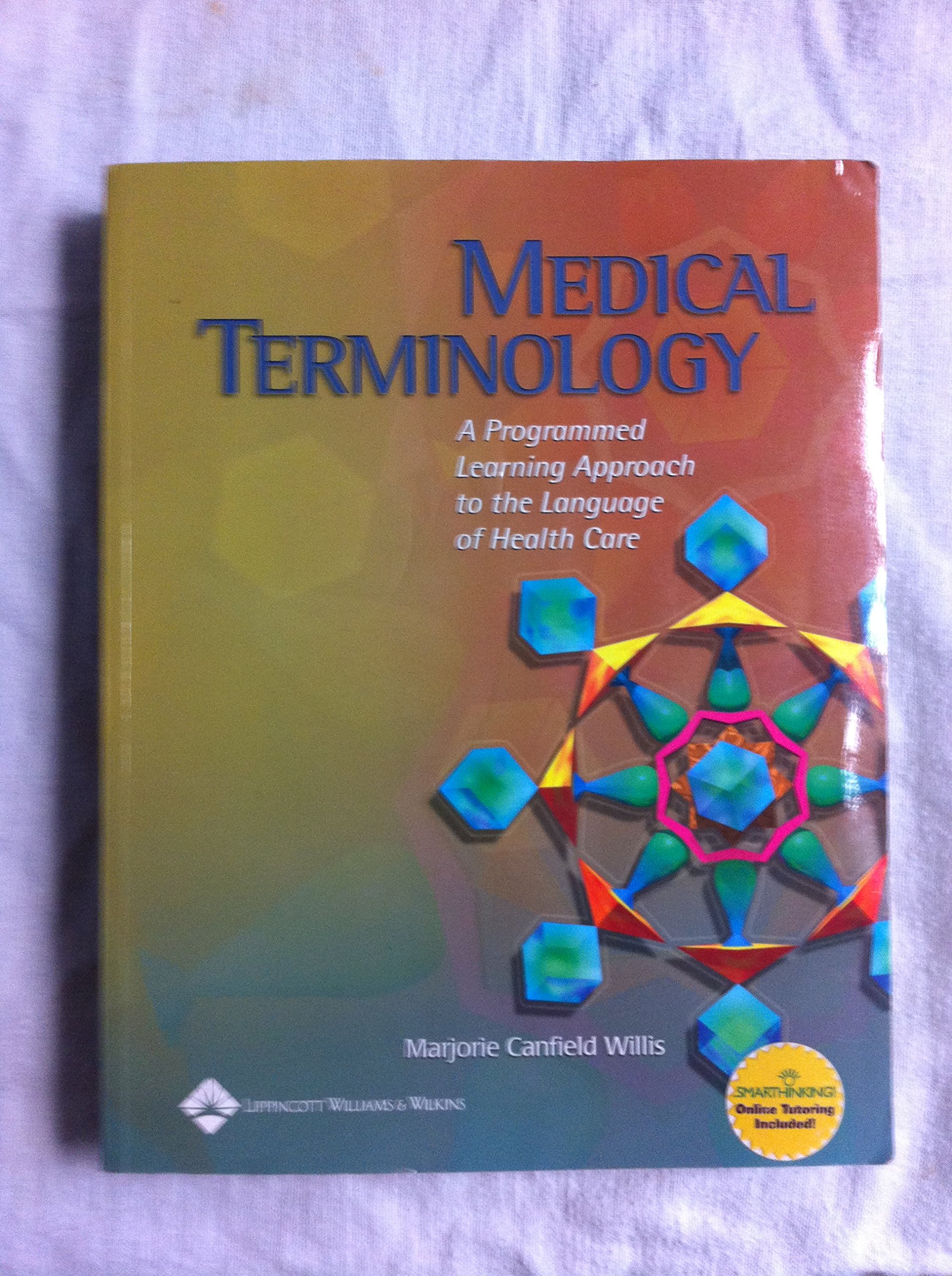 Medical Terminology: An Illustrated Guide [with Blackboard Access Code ...