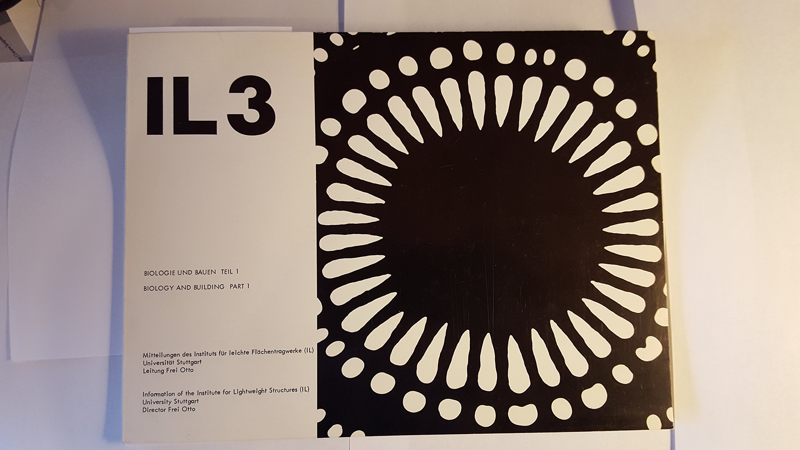 IL 3 Biology and Building Part 1 by Institute For Lightweight ...