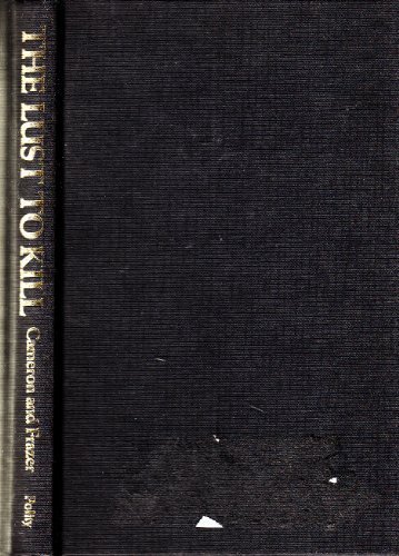 The Lust to Kill by Deborah Cameron | Goodreads