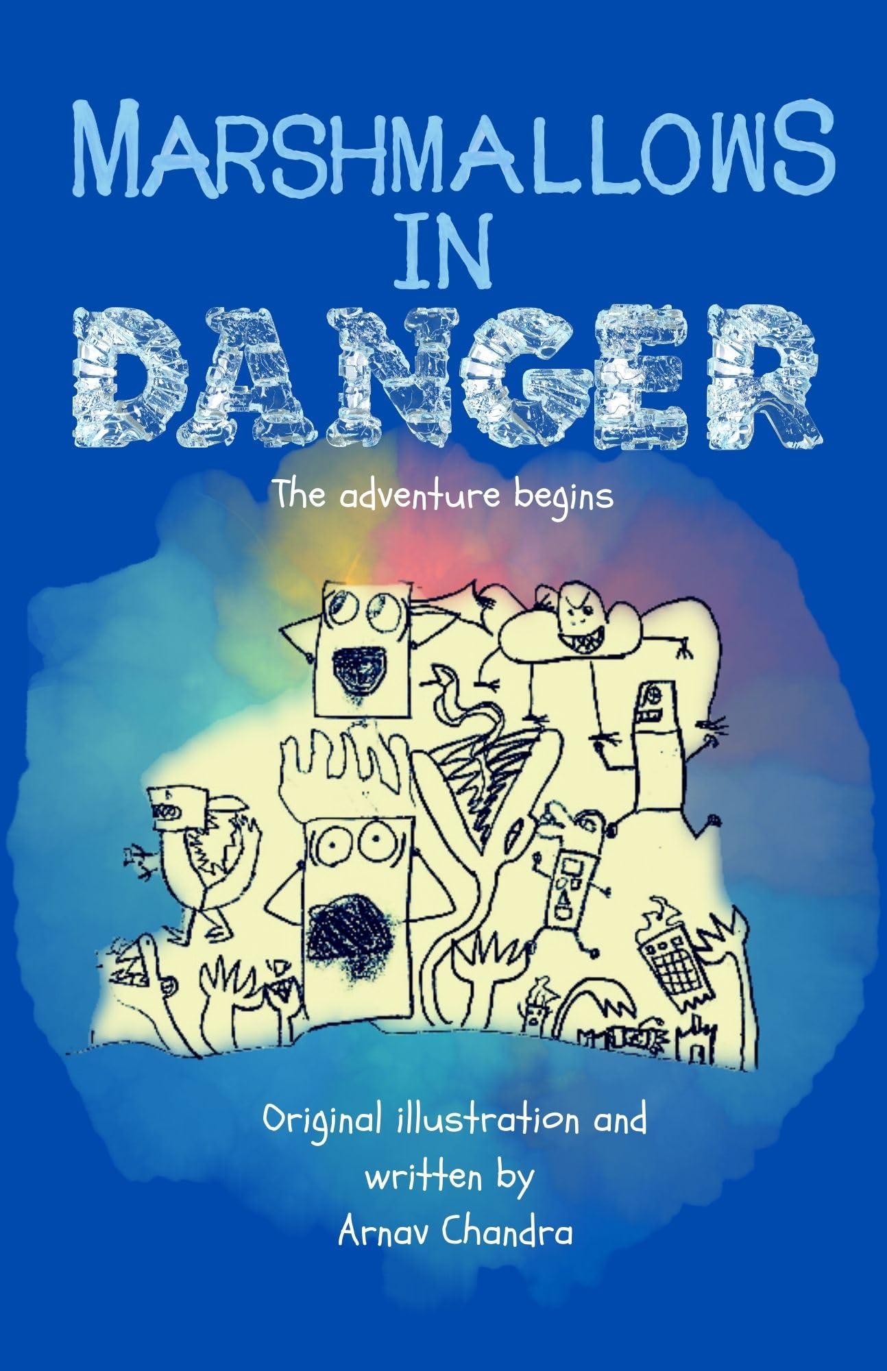 Marshmallows in Danger: The adventure begins by Arnav Chandra | Goodreads