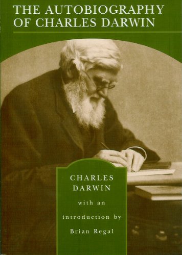 The Autobiography of Charles Darwin by Charles Darwin | Goodreads