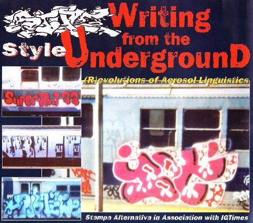 Style: Writing from the Underground by Stampa Alternativa by Phase 2 ...