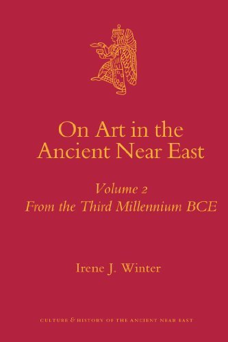 On Art in the Ancient Near East Volume II (Culture and History of the ...
