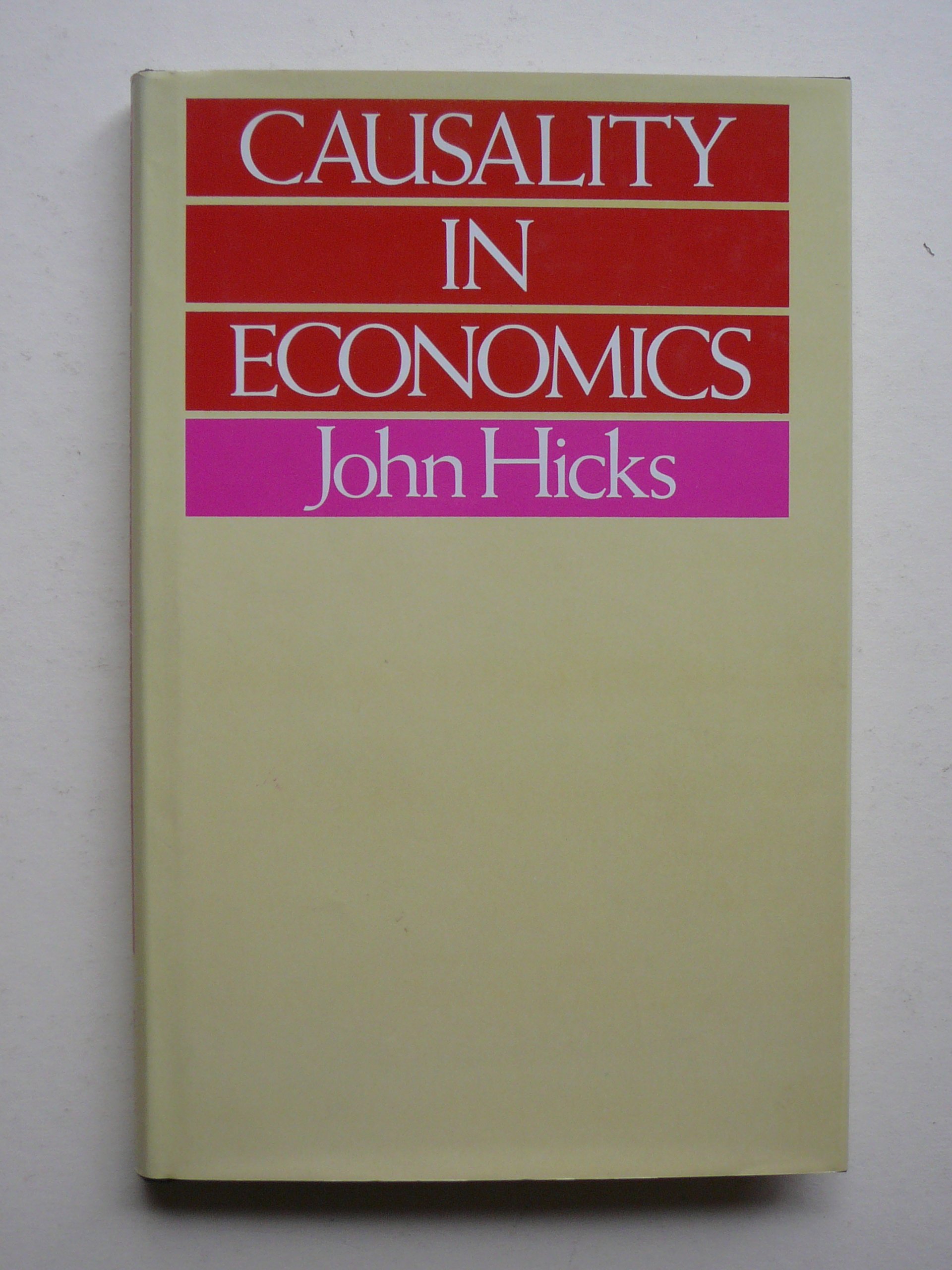 Causality in economics by John R. Hicks | Goodreads