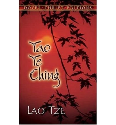 [Tao Te Ching (Dover Thrift Editions)] [Author: Tze, Lao] [January ...