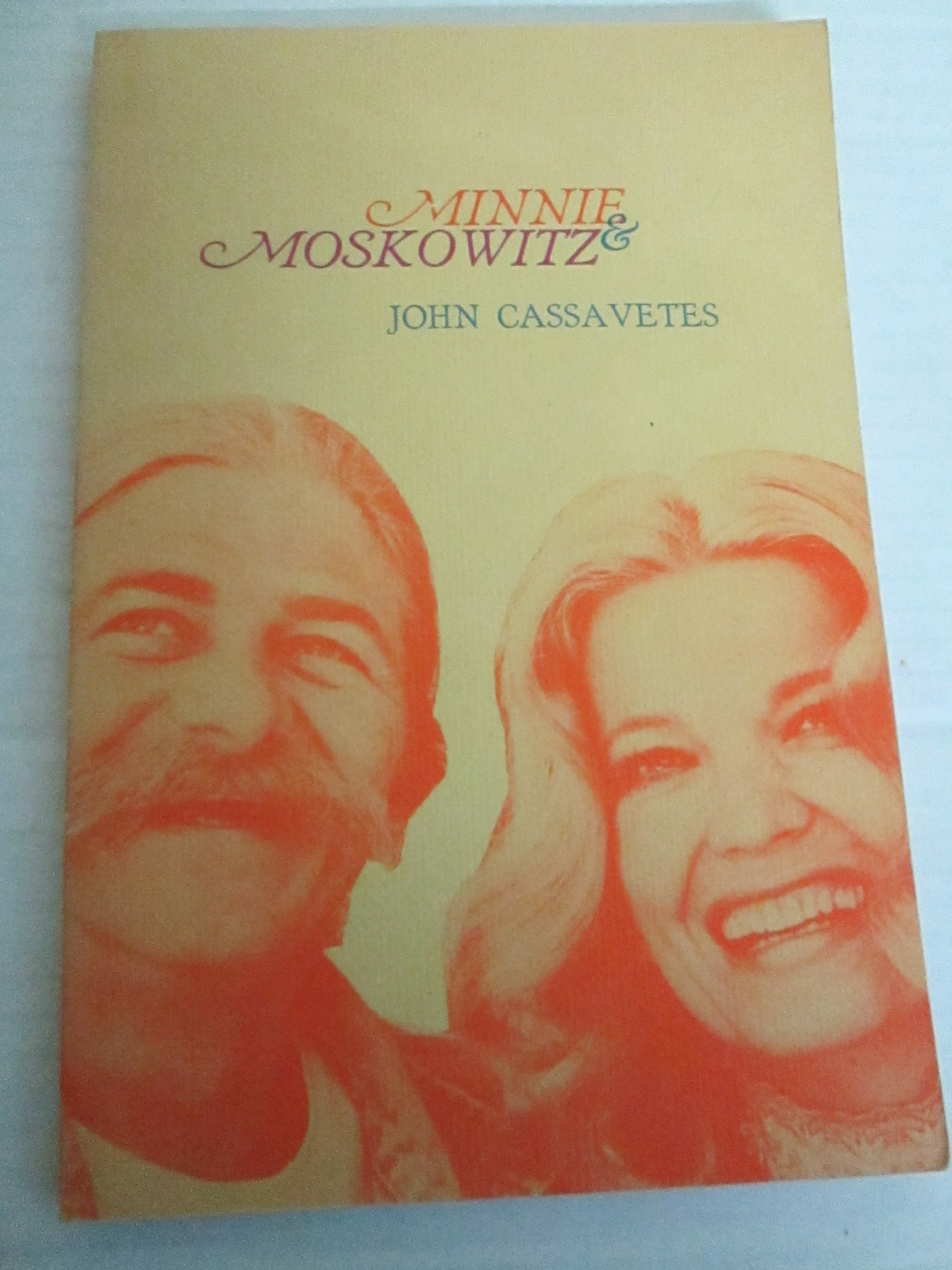 Minnie and Moskowitz by John Cassavetes | Goodreads