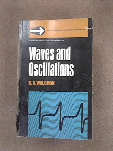 Waves and Oscillations (Momentum Books) by R. A. Waldron | Goodreads