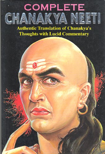 Complete Chanakya Neeti (ENGLISH+SANSKRIT) by Vishwamitra Sharma | Goodreads