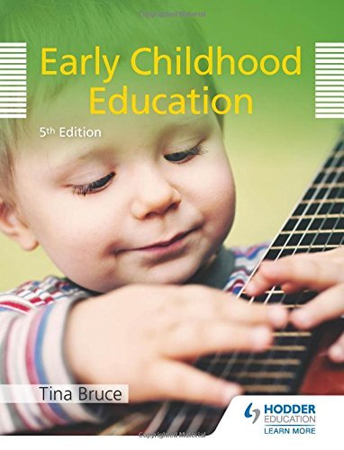Early Childhood Education by Tina Bruce (2015-08-06) by Tina Bruce ...
