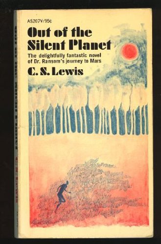 Out of the Silent Planet by C.S. Lewis | Goodreads