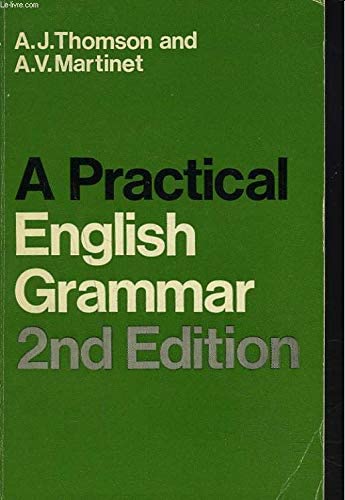 A Practical English Grammar 2nd Edition by A. J.; Martinet Thomson ...