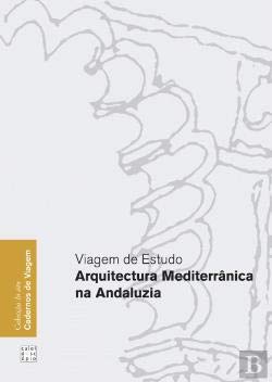 Arquitectura Mediterrânica na Andaluzia by Fernando Freire e Jorge ...
