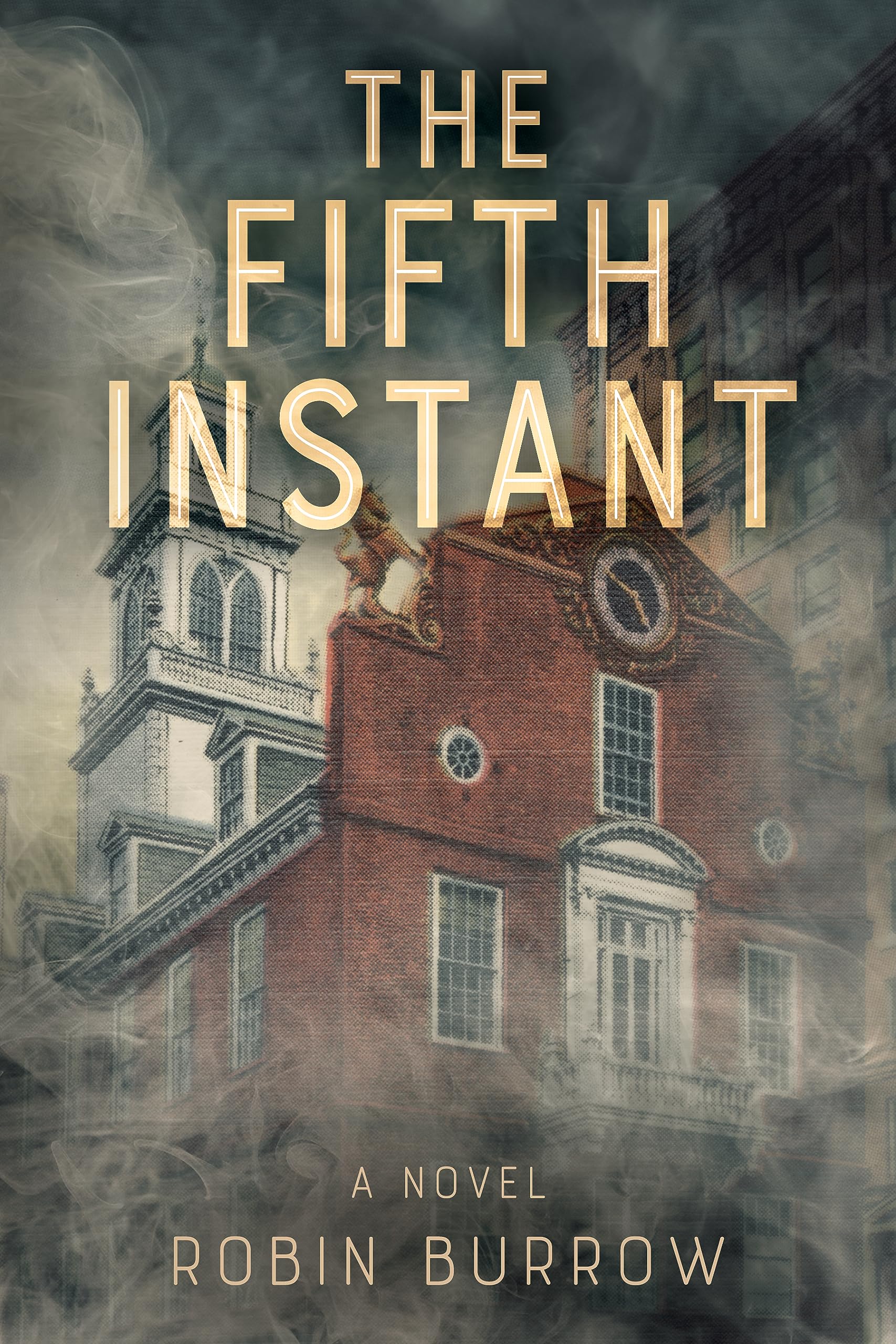 The Fifth Instant by Robin Burrow | Goodreads