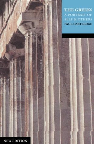 The Greeks: A Portrait of Self and Others (Opus) by Cartledge, Paul ...