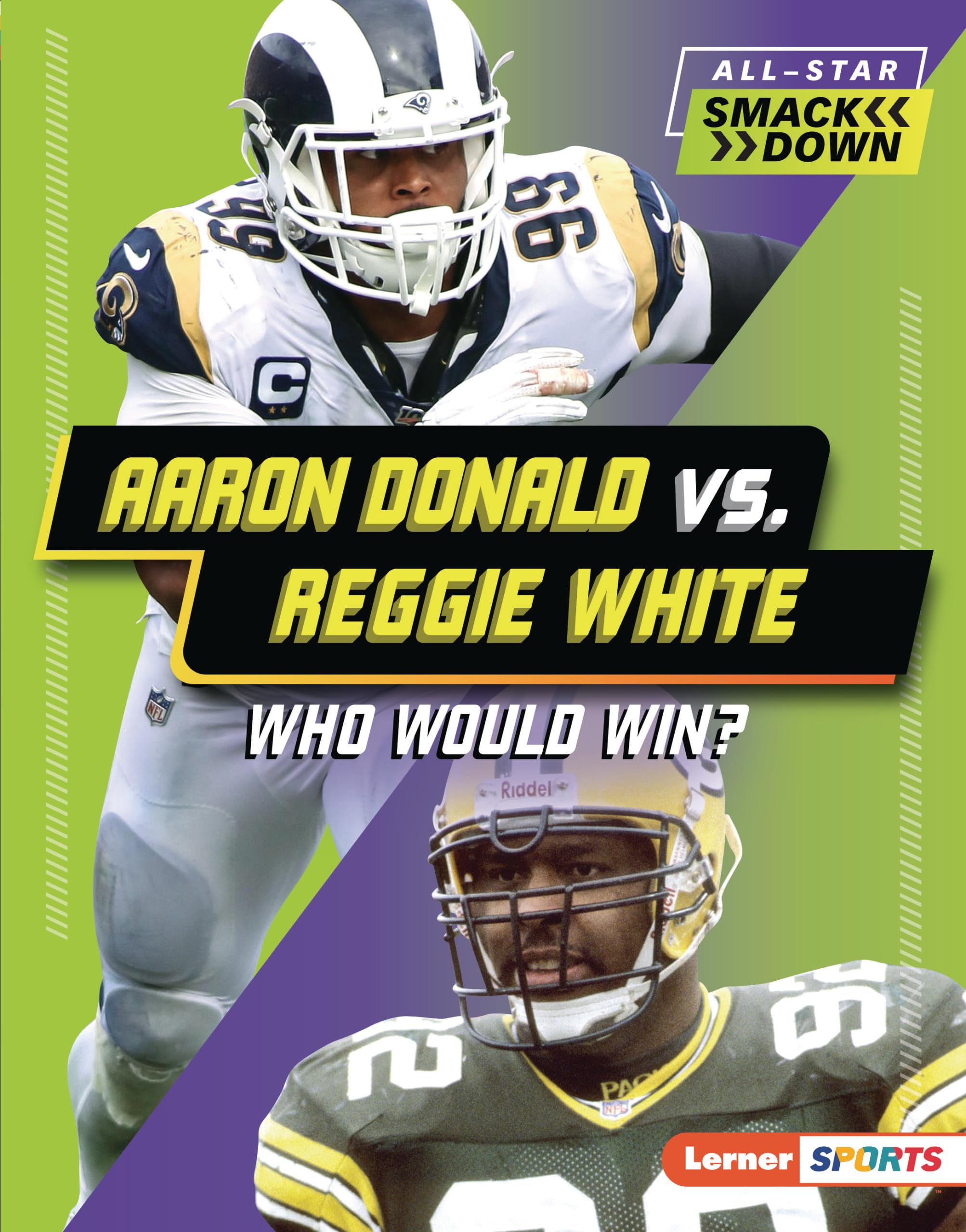 Aaron Donald vs. Reggie White: Who Would Win? (All-Star Smackdown by ...