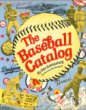 The baseball catalog by Dan Schlossberg | Goodreads