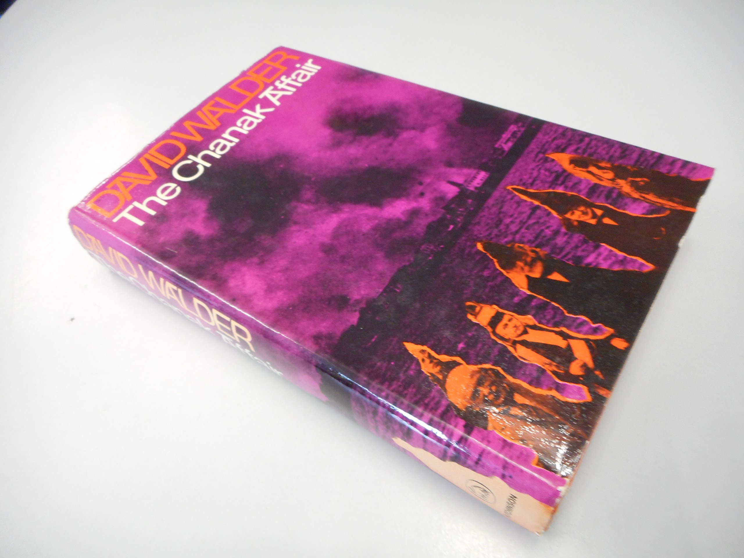 The Chanak affair by David Walder | Goodreads