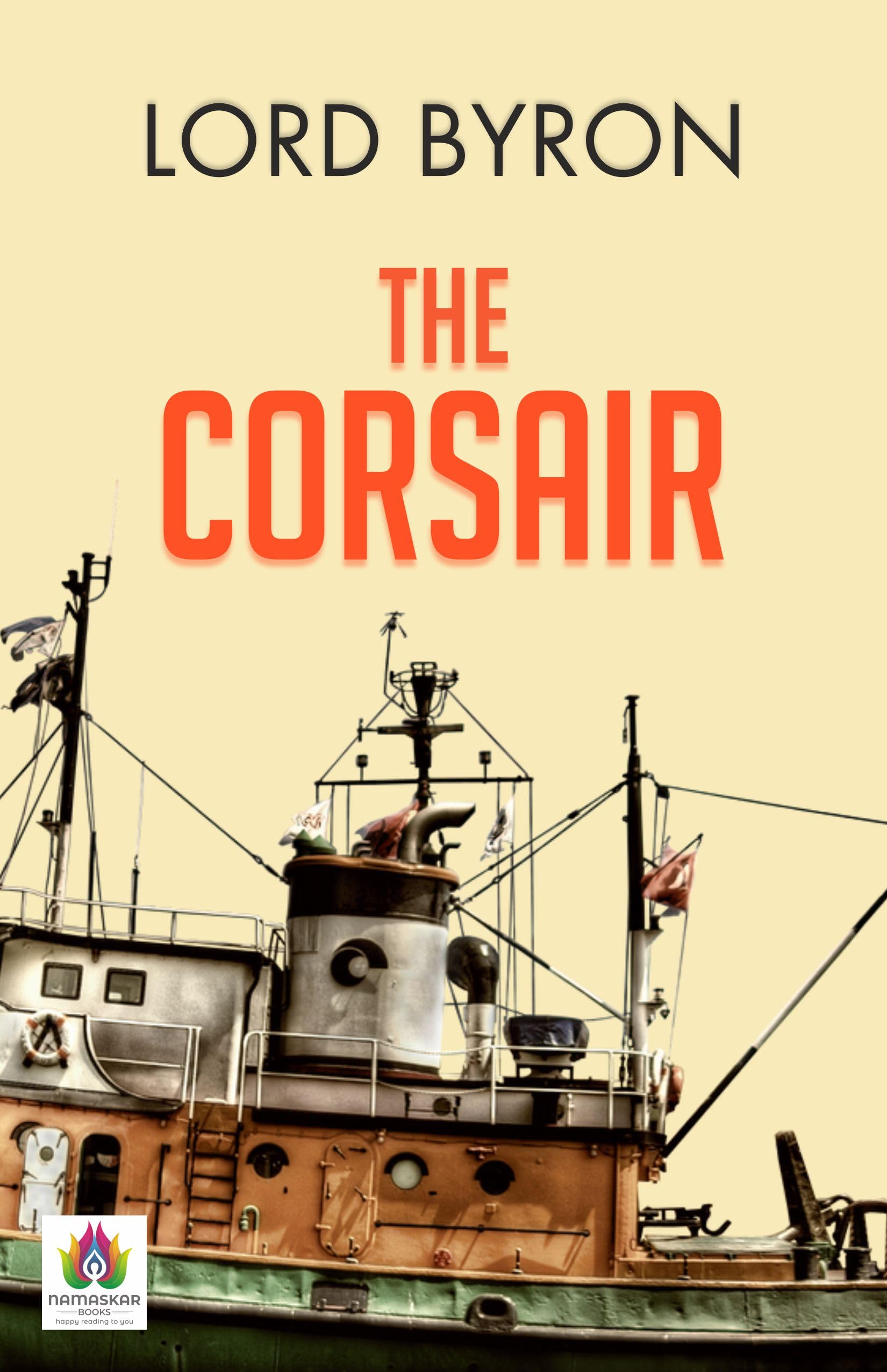 The Corsair: A Swashbuckling Tale of Adventure and Romance by Lord ...