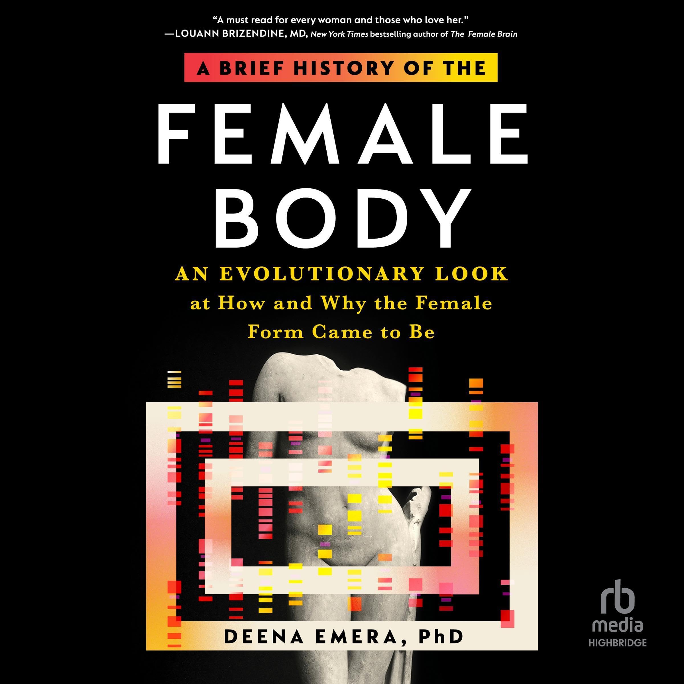 A Brief History of the Female Body: An Evolutionary Look at How and Why ...