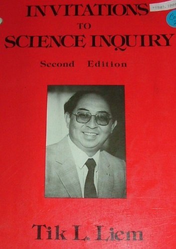 Invitations to Science Inquiry by Tik L Liem by Tik L. Liem | Goodreads