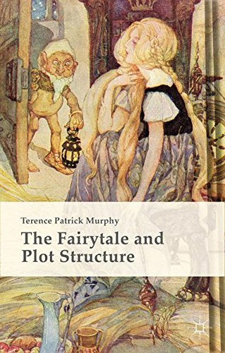 The Fairytale and Plot Structure by Terence Patrick Murphy by Terence ...