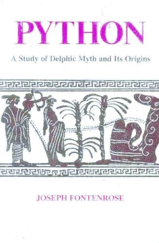 Python: A Study of the Delphic Myth and Its Origin (California Library ...