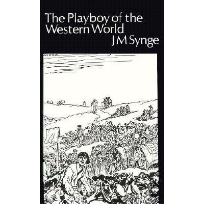 [(The Playboy of the Western World)] [Author: J. M. Synge] published on ...