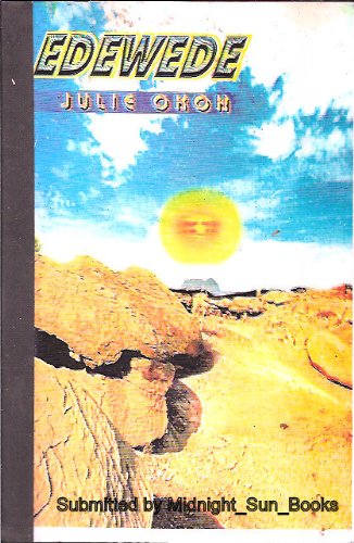 Edewede: The dawn of a new day by Julie Omoifo Okoh | Goodreads