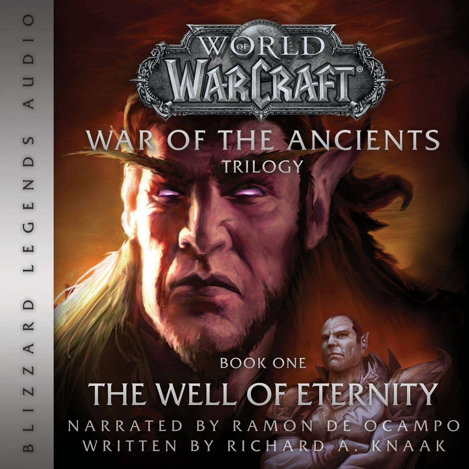 The Well of Eternity: Blizzard Legends: World of Warcraft: War of the ...