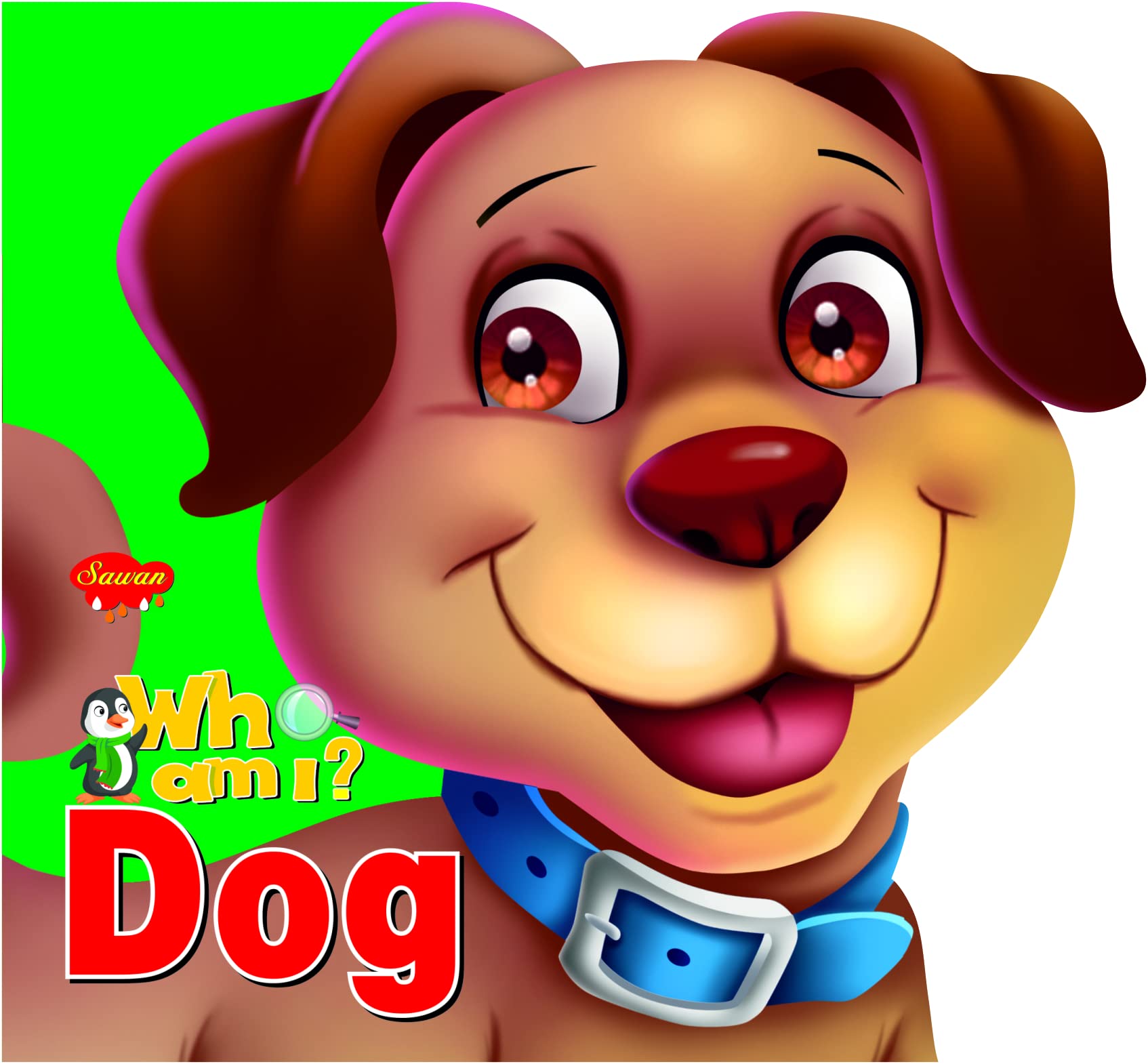 Who Am I Dog by Sawan | Goodreads