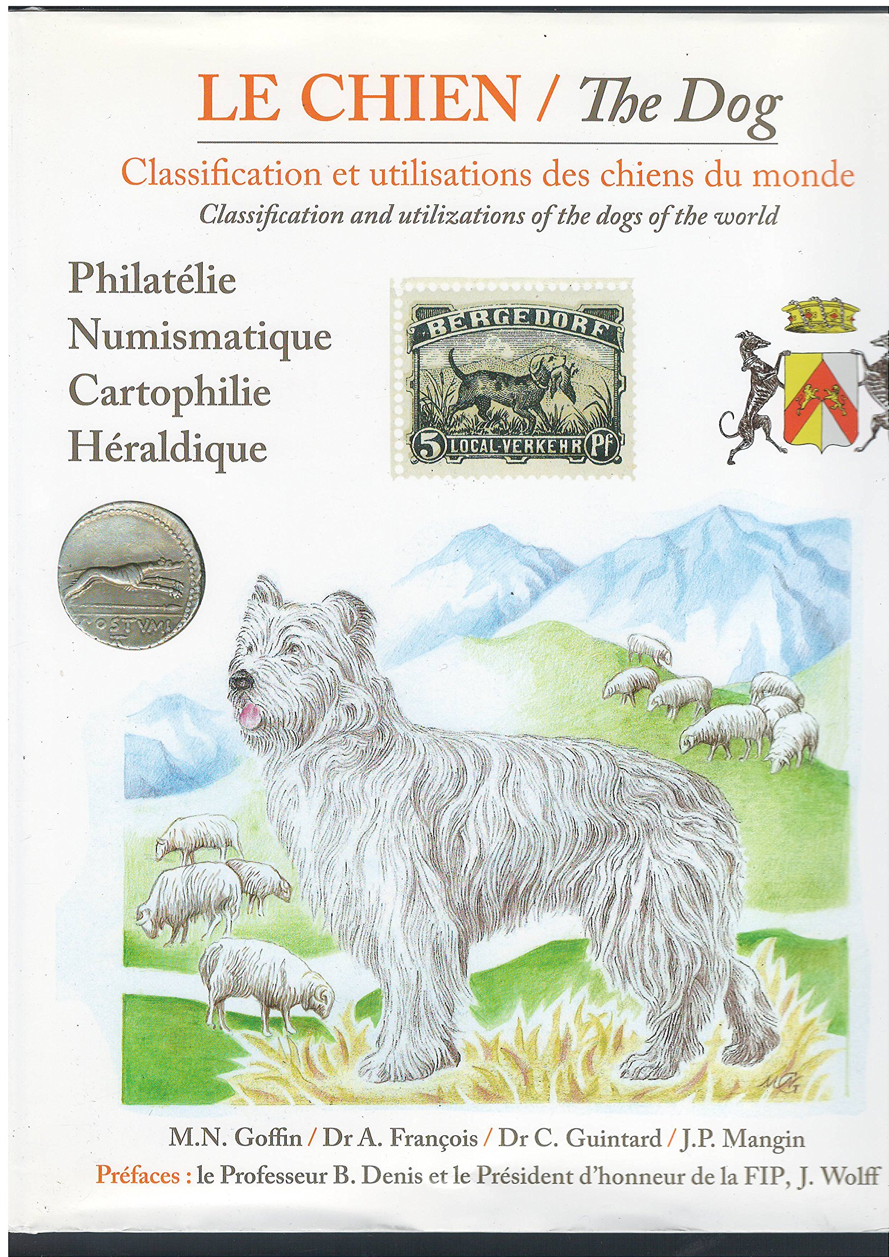 Le Chien classification et utilisations des chiens du monde by unknown ...