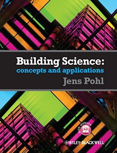 Building Science: Concepts and Application by Jens Pohl by POHL | Goodreads